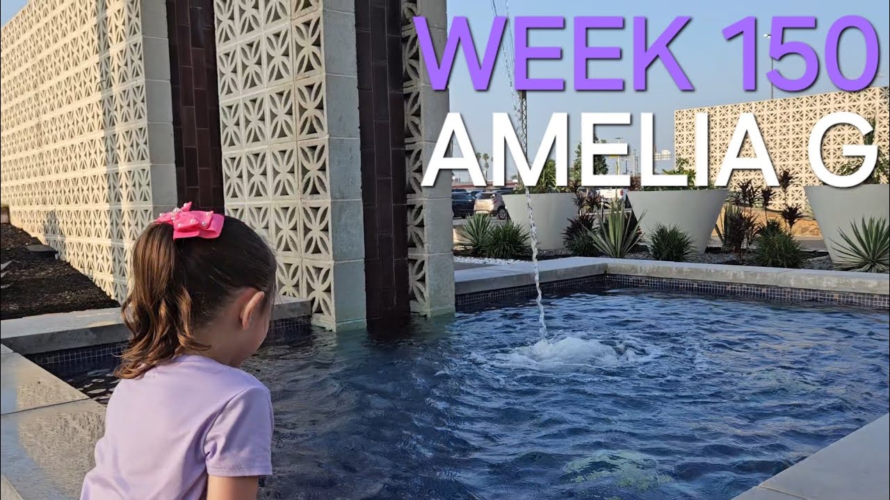 Week 150, Life of Amelia G - YouTube