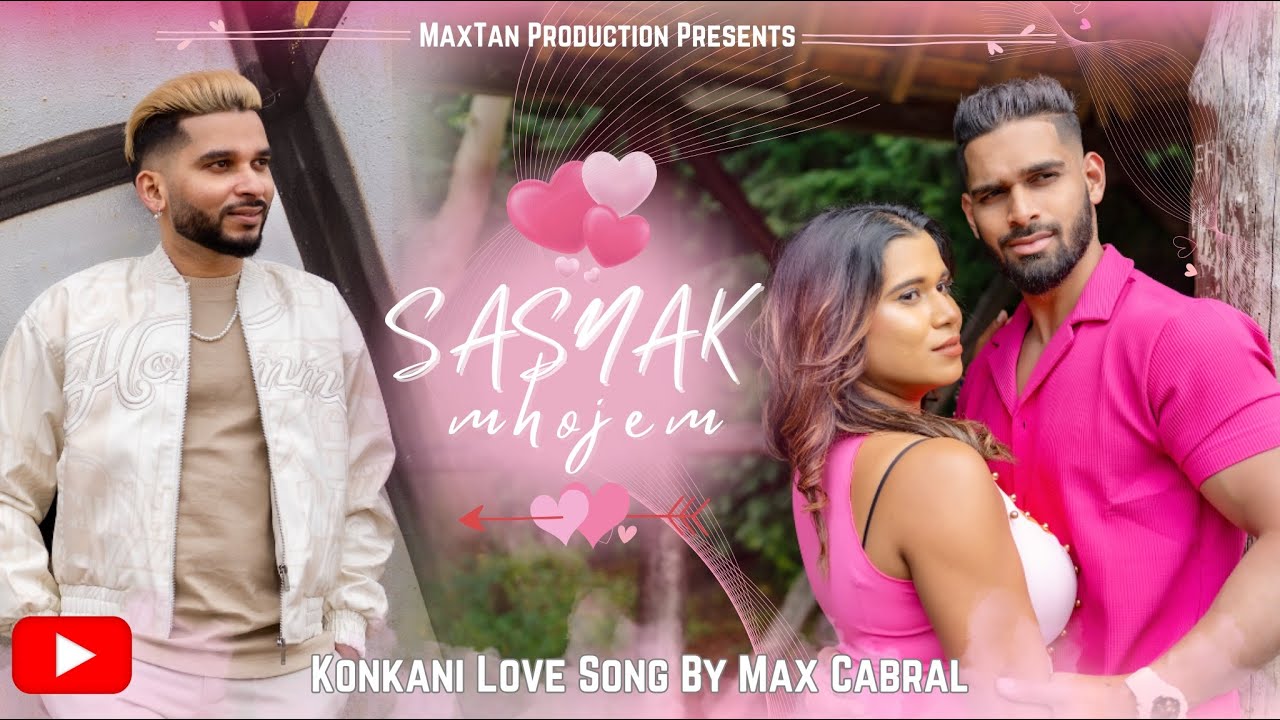 “SASNAK MHOJEM” | MAX CABRAL | NEW KONKANI LOVE SONG | 2025 | ALDAIR ...