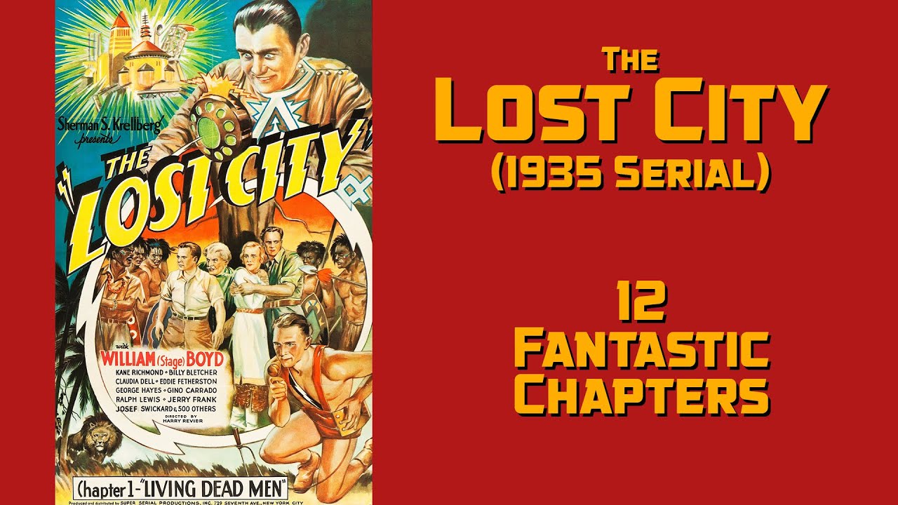 The Lost City 1935 Serial - YouTube