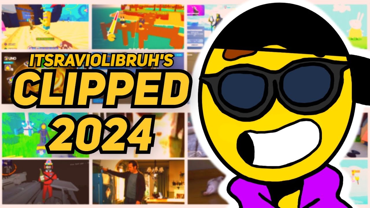 CLIPPED 2024 | Presented by ItsRavioliBruh - YouTube