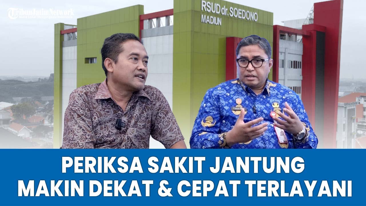 RSUD Dr Soedono Madiun Tak Kalah dari Rumah Sakit di Singapura, Punya 4 ...