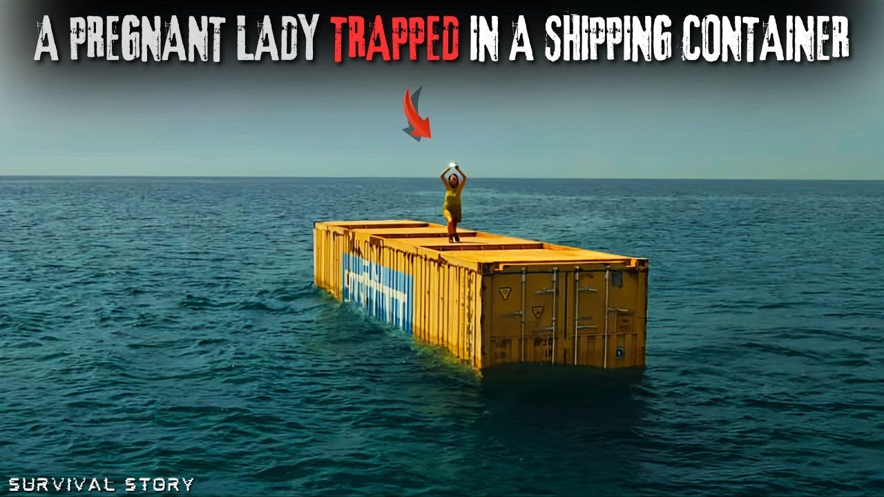 A Pregnant Lady Got Trapped In A Shipping Container In The Middle of ...