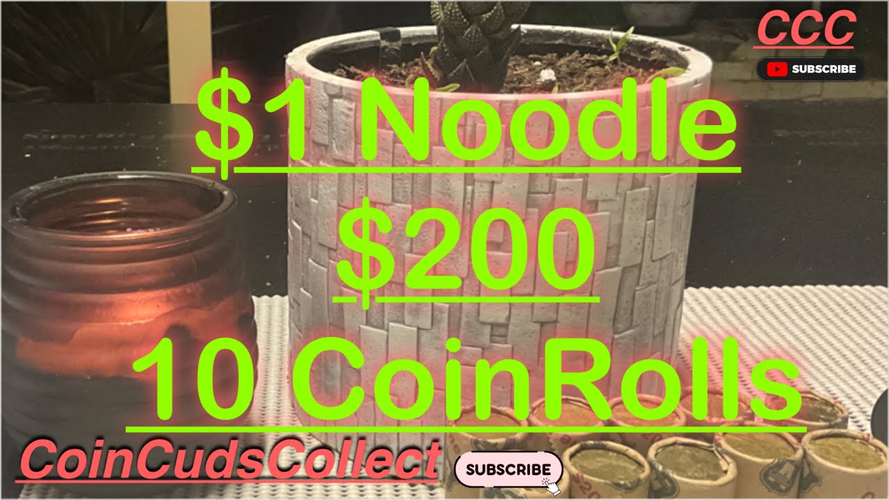 $200-10 CoinRolls-$1 Noodle , CoinCudsCollect #subscribe - YouTube