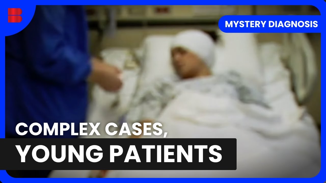 Health Crisis: Young Adult's Struggle - Mystery Diagnosis - Medical ...