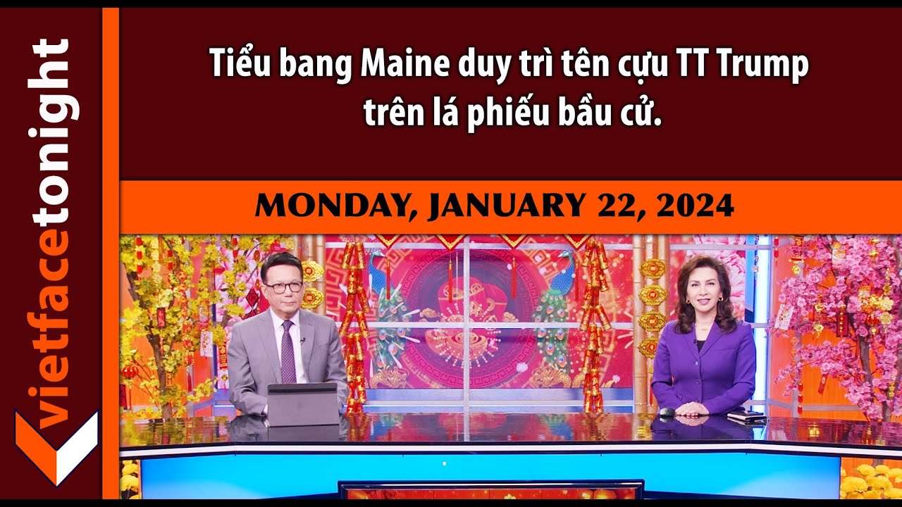 VF Tonight | Tiểu bang Maine duy trì tên cựu TT Trump trên lá phiếu bầu ...