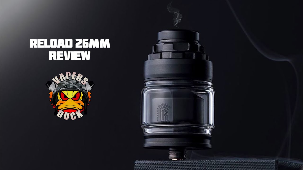 Reload 26MM RTA - YouTube