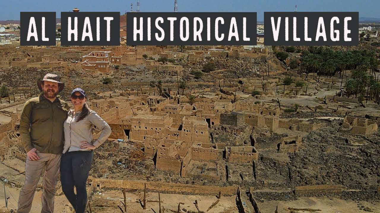 Al Hait Saudi Arabia's Ancient Village! - YouTube