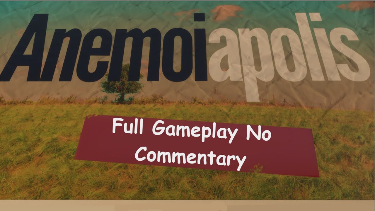 Anemoiapolis Beta V2 Full Gameplay No Commentary - YouTube