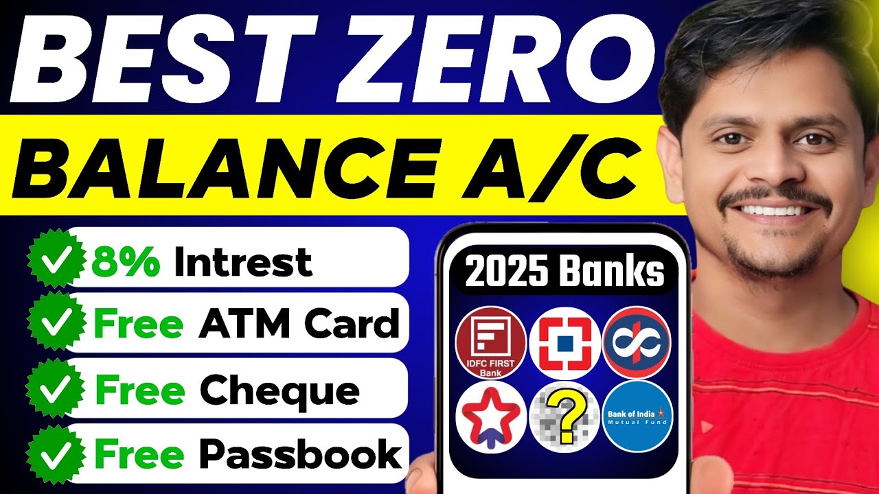 best zero balance bank account 2025 | zero balance account opening ...