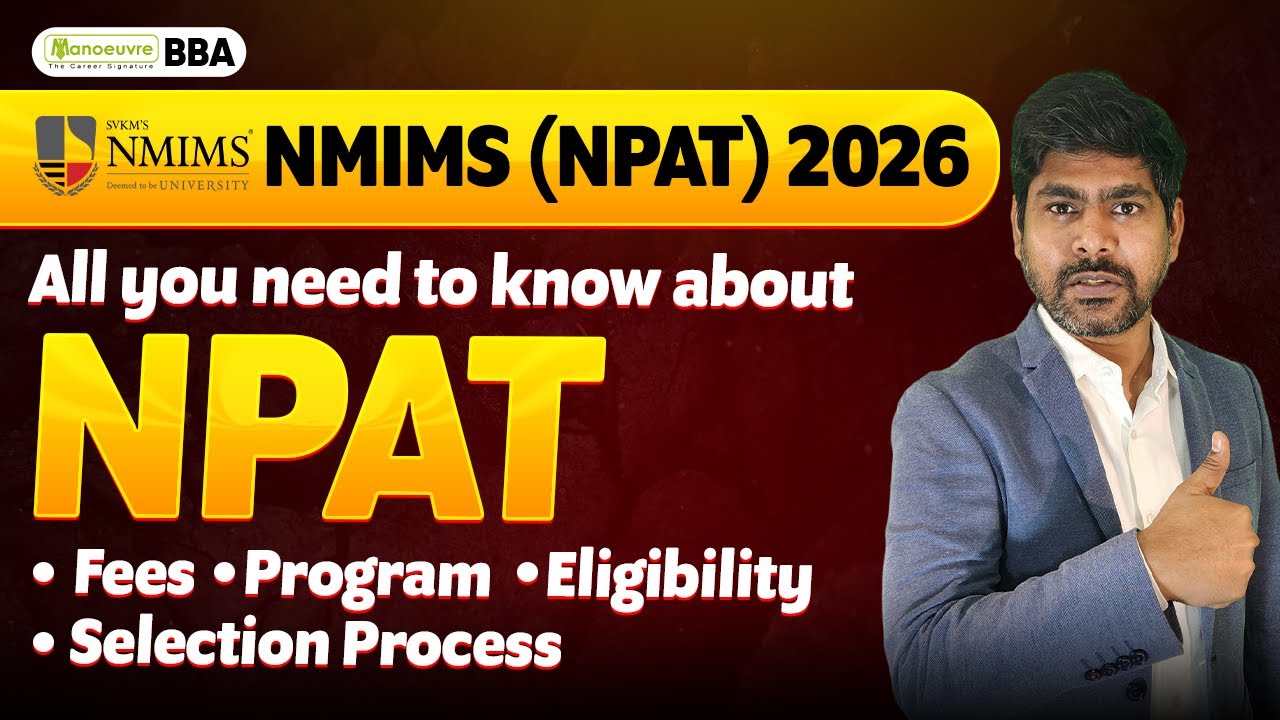 NPAT Exam 2026 : Fees | Programs | Eligibility | Selection Process ...