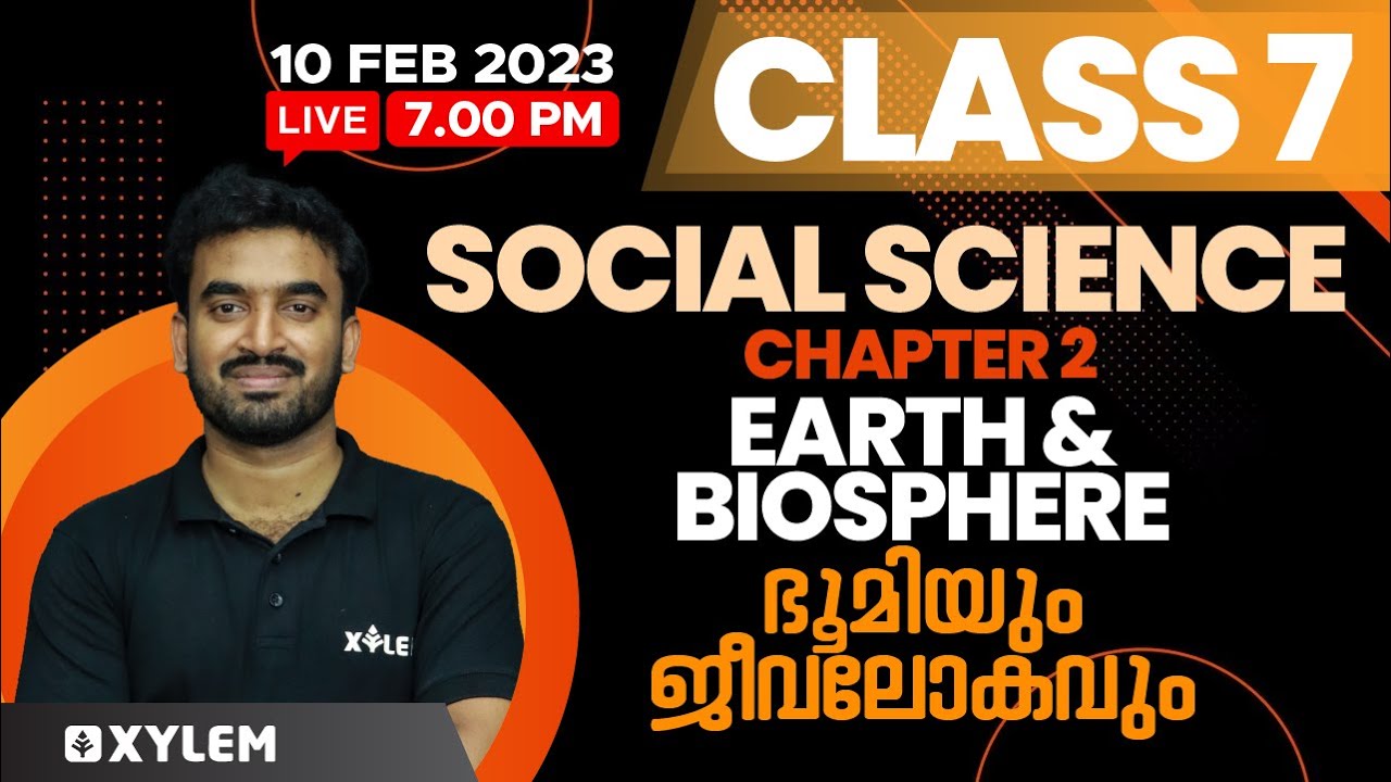 Class 7 Social Science - Chapter 2 | Earth and Biosphere / ഭൂമിയും ...