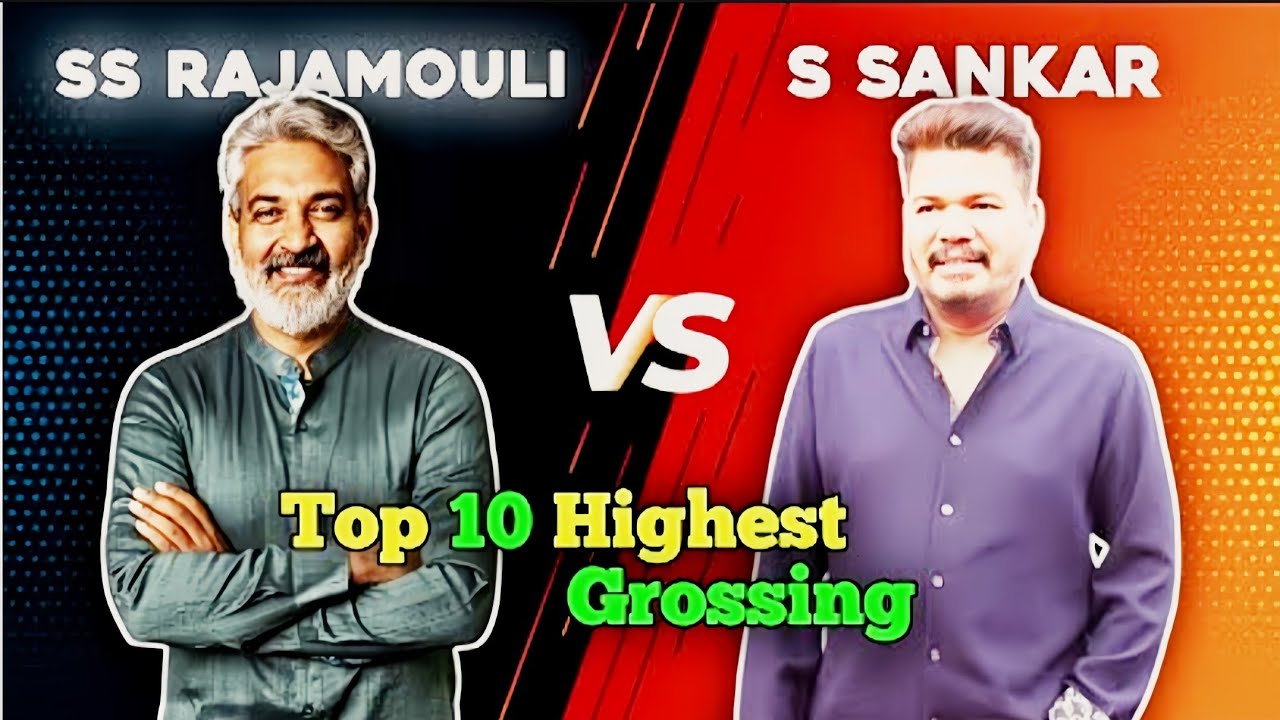 SS Raja mouli VS S Sankar Top 10 Highest Grossing Movies Comparison 🤯 # ...