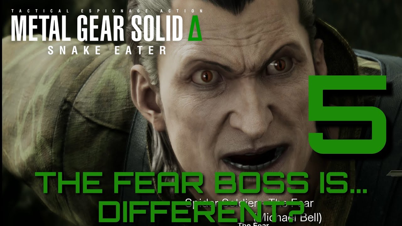 The Fear Boss is... Different? What The! Part 5 - Metal Gear Solid ...