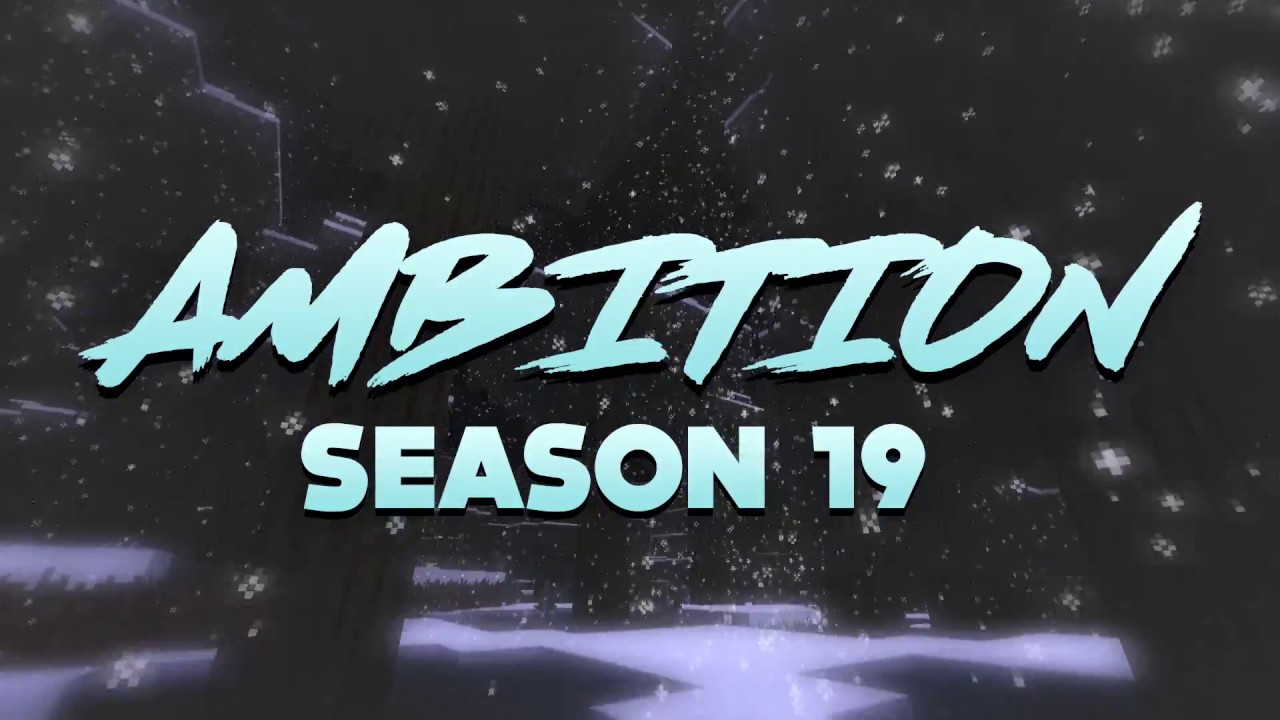 Ambition Season 19 Intro - YouTube
