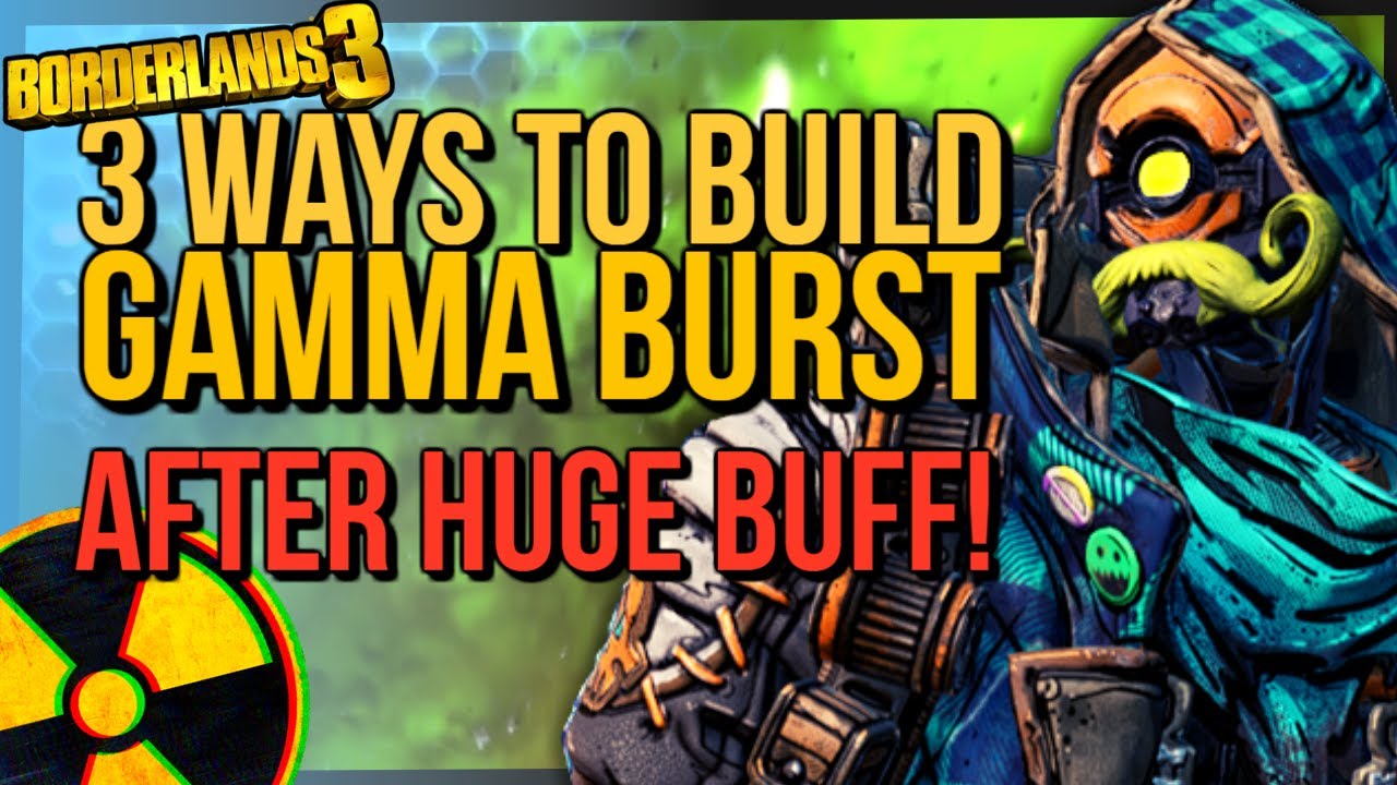 FL4K GAMMA BURST TAUNT BUILD! RADIATION BUFF AFTER PATCH / MAYHEM 4 ...