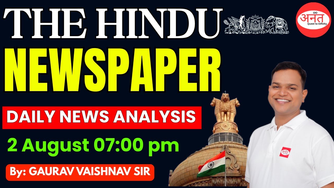 The Hindu Newspaper Full Analysis | 2 August | News Paper | Important ...