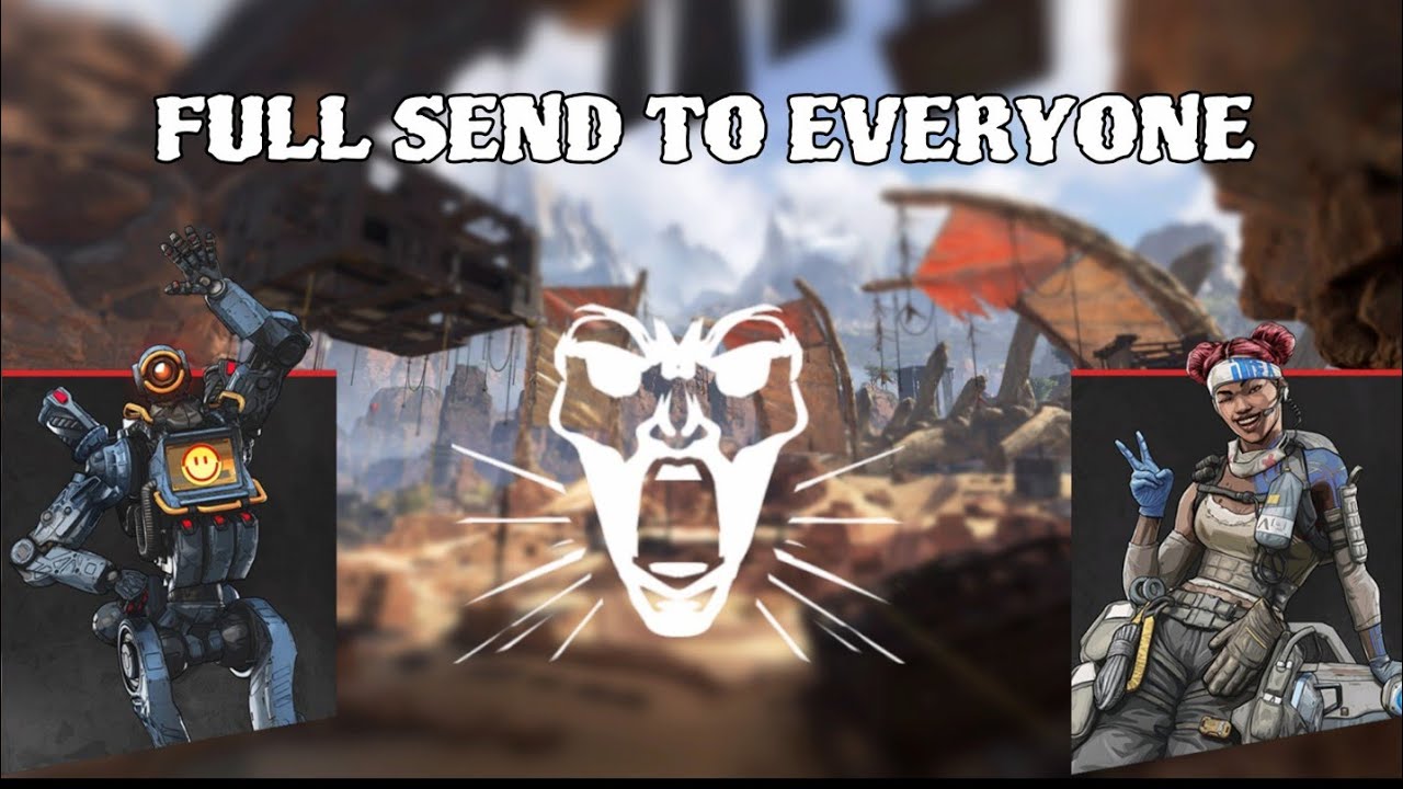 APEX LEGENDS- FULL SEND TO EVERYONE (PS4 PRO GAMEPLAY) - YouTube
