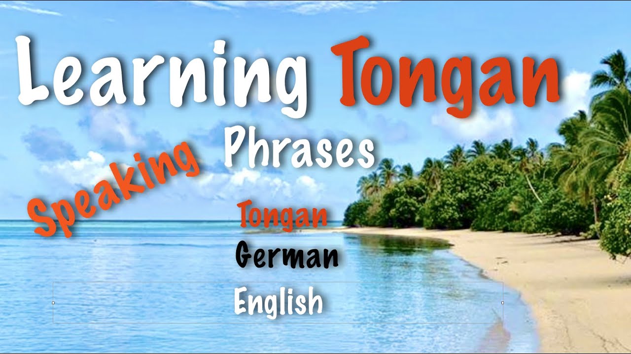 Learning Tongan Language With Helpful Tips In English And German ...