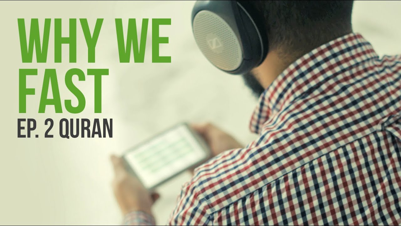 THE QURAN | WHY WE FAST | Ep. 2 with Sheikh Abu Bakr Zoud - YouTube