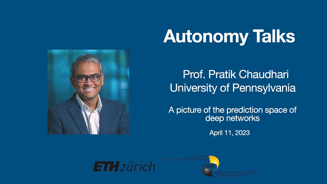 Autonomy Talks - Pratik Chaudhari: A Picture of the Prediction Space of Deep Networks - YouTube