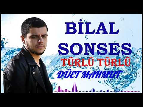 Bilal Sonses Mahmut Onat Türlü Türlü Düet 2023 - 2024 Yeni