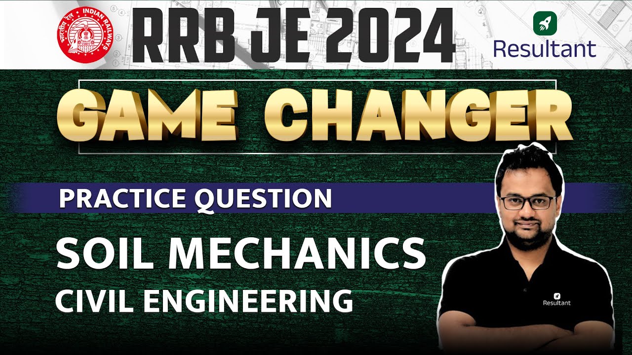 RRB JE 2024 | Soil Mechanics - Practice Question | Game Changer Series | Civil Engineering - YouTube