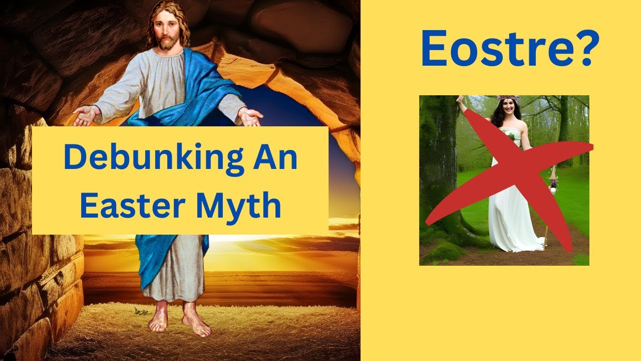 Debunking The Myth That Easter Is Named For Eostre YouTube Debunking The Myth That Easter Is Named For Eostre YouTube