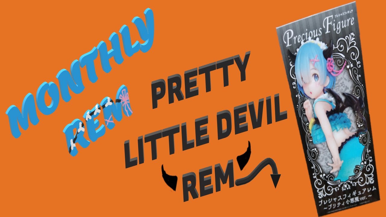 Monthly Rem - Re:Zero Figure - Pretty Little Devil Rem - YouTube