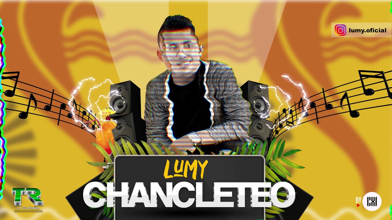 Lumy - Chancleteo (Audio Original) - YouTube