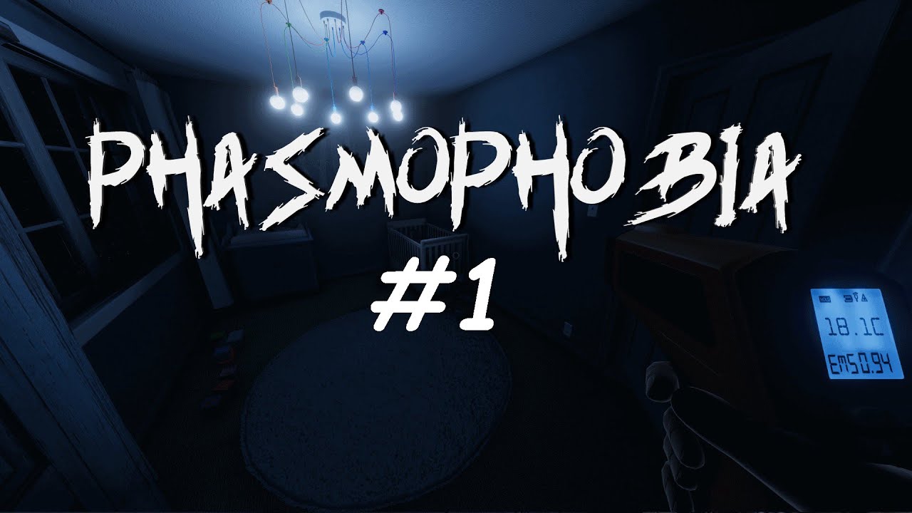 Phasmophobia #1 - YouTube