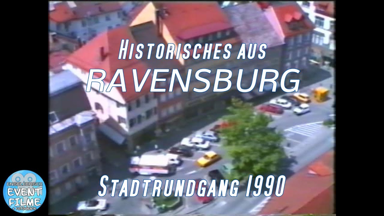 Historisches aus Ravensburg - Stadtrundgang 1990 - YouTube