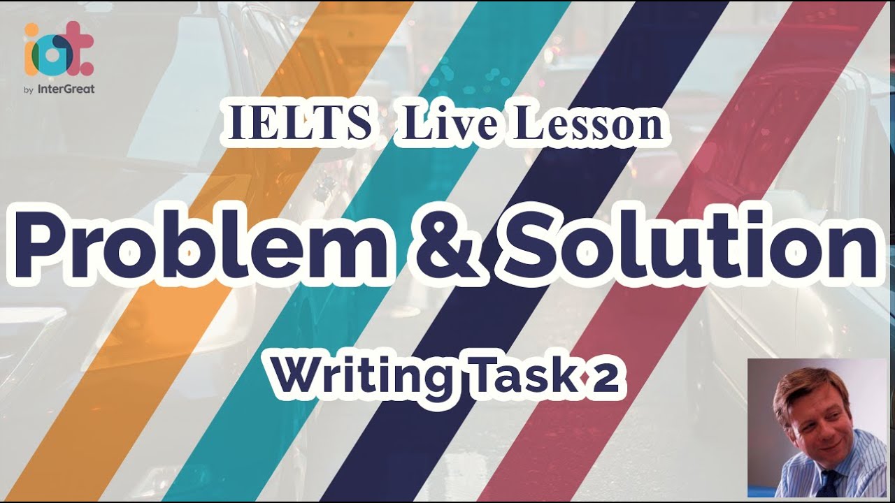 Problem Solution Essays IELTS Writing Task 2 Academic Test IELTS problem-solution-essays-ielts-writing-task-2-academic-test-ielts