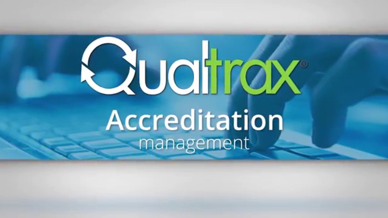 Qualtrax Accreditation Management - YouTube