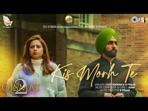 Aaj To Pathro Mein Phoolo Ka Khilna Banta Hai | Jad Main Kise Hor Di Ho Chuki | Kis Mod Te Qismat 2
