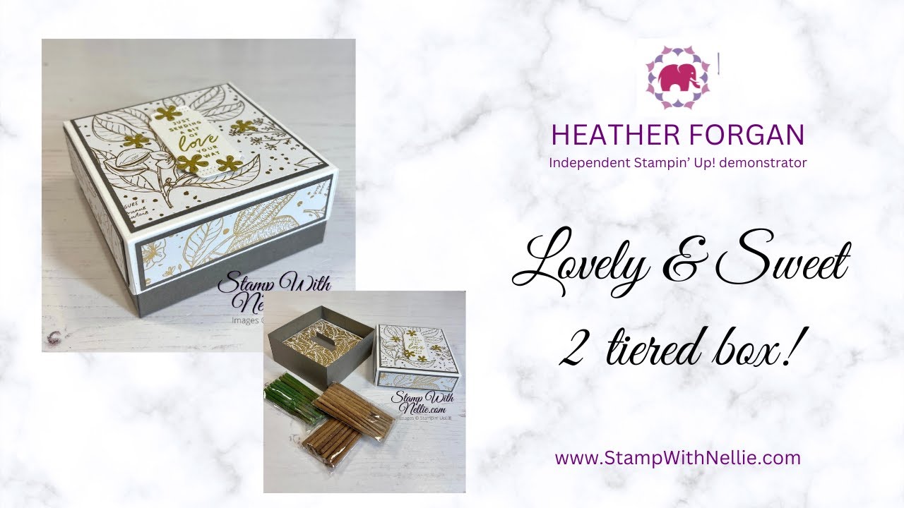 How to make a 2 tier gift box with Stampin' Up! Lovely & Sweet bundle ...