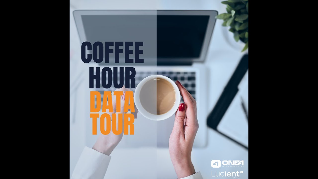 ONE4-Lucient Italia: Coffee Hour Data Tour 26 Aprile 2023, Dal Tabellone allo Star Schema - YouTube