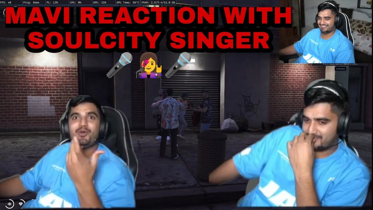 MAVI REACTION WITH SOULCITY RP SINGER🎤👩‍🎤👩‍🎤👩‍🎤 #soul #s8ul #soulcity # ...