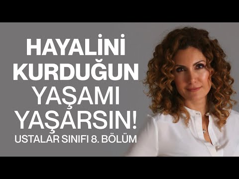 Ustalar Sınıfı 8. Bölüm Hayalini Kurduğun Yaşamı Yaşarsın! | Nevşah Fidan Karamehmet
