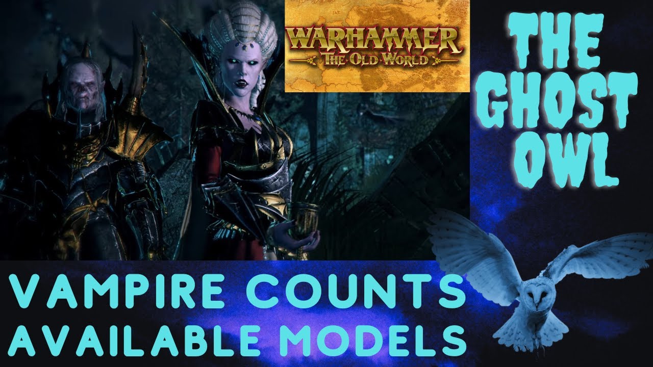 Warhammer The Old World Vampire Counts Available Models - YouTube