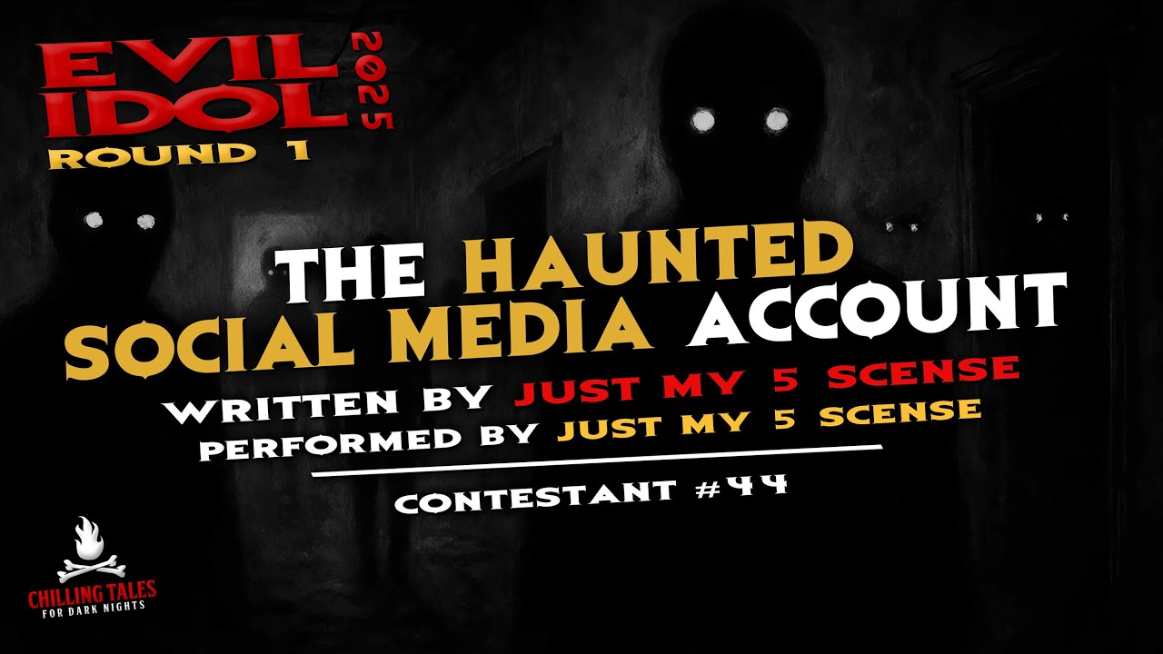 "The Haunted Social Media Account" 💀 Just My 5 Scense • Evil Idol 2025 ...