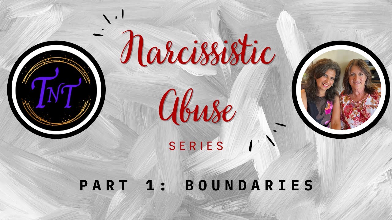 Narcissistic Abuse Series: Part 1 - Boundaries - YouTube
