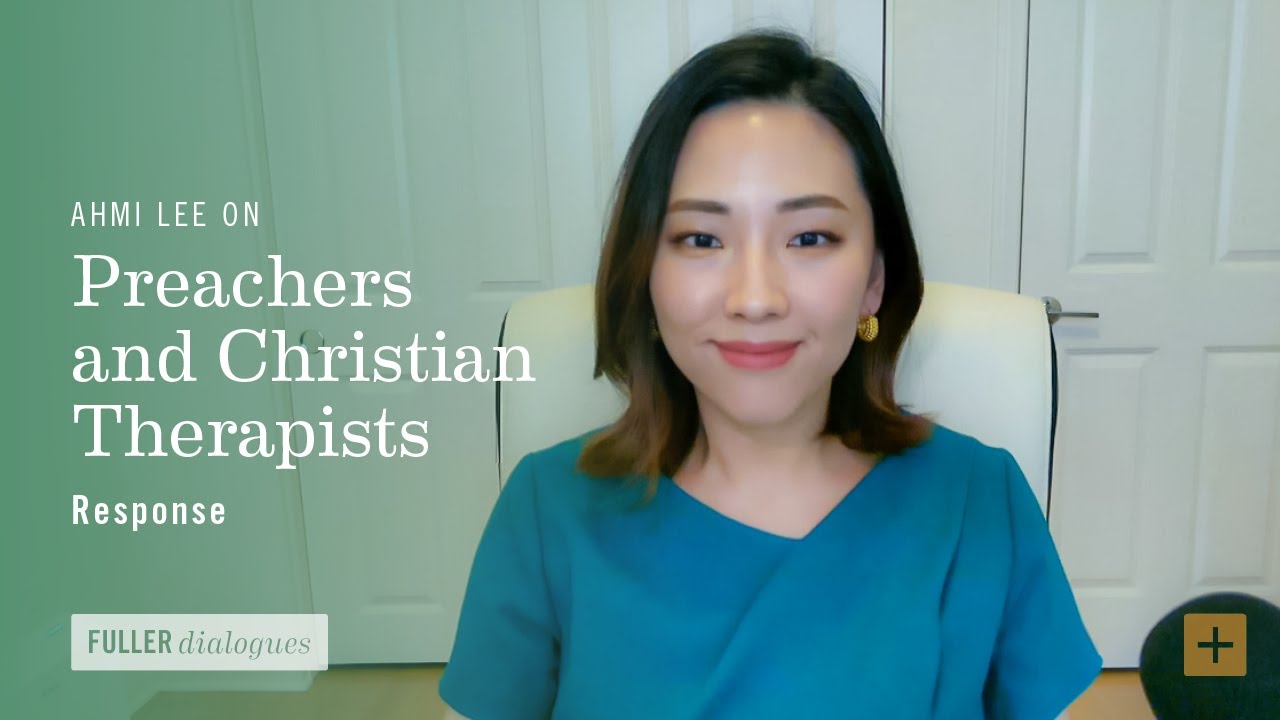 Response | Ahmi Lee on Preachers and Christian Therapists - YouTube