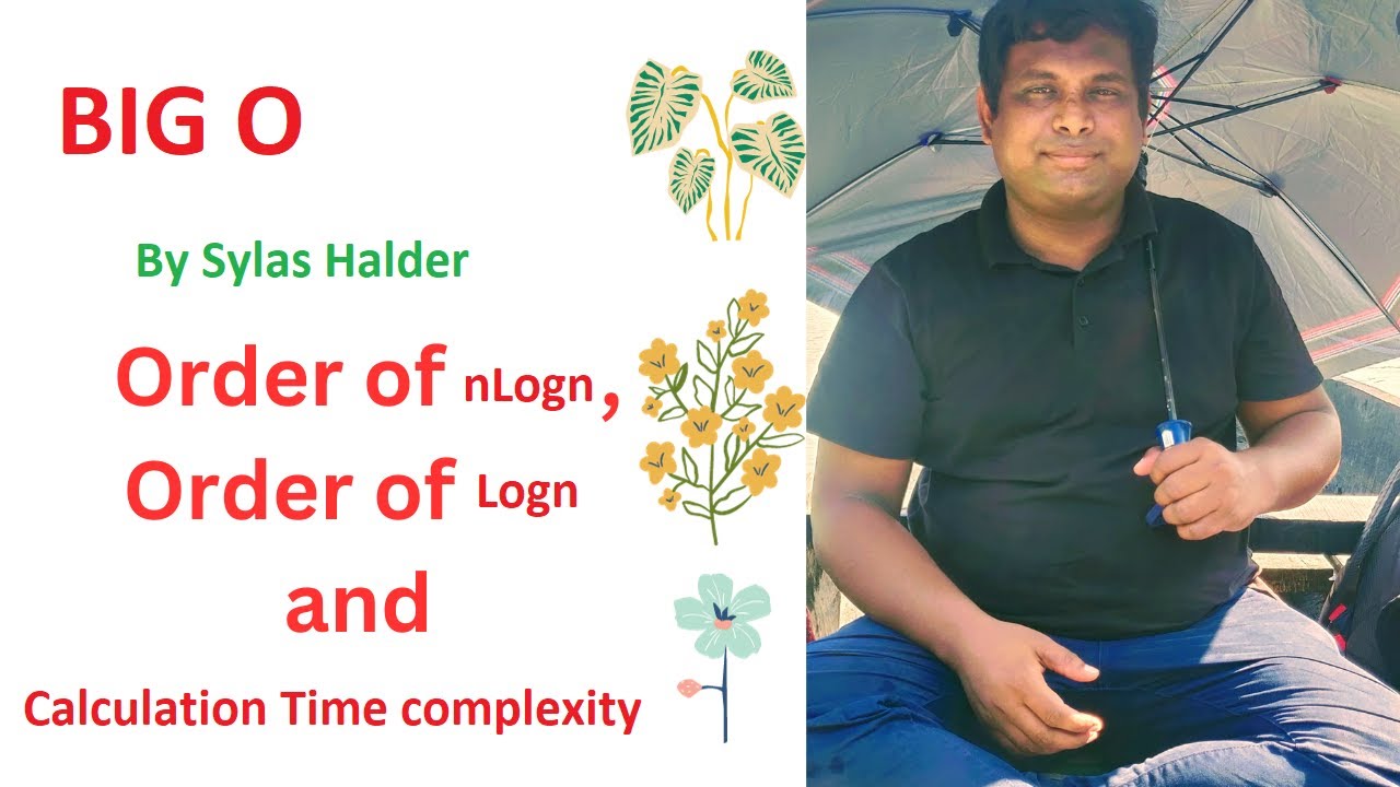 Time Compexity | Big O series | O(logn) | O(nlogn) | By Sylas Halder ...