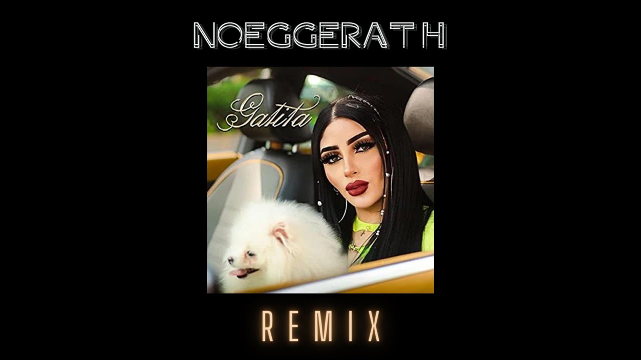 GATITA - Bellakat (Noeggerath Remix) Mashup Intro. - YouTube