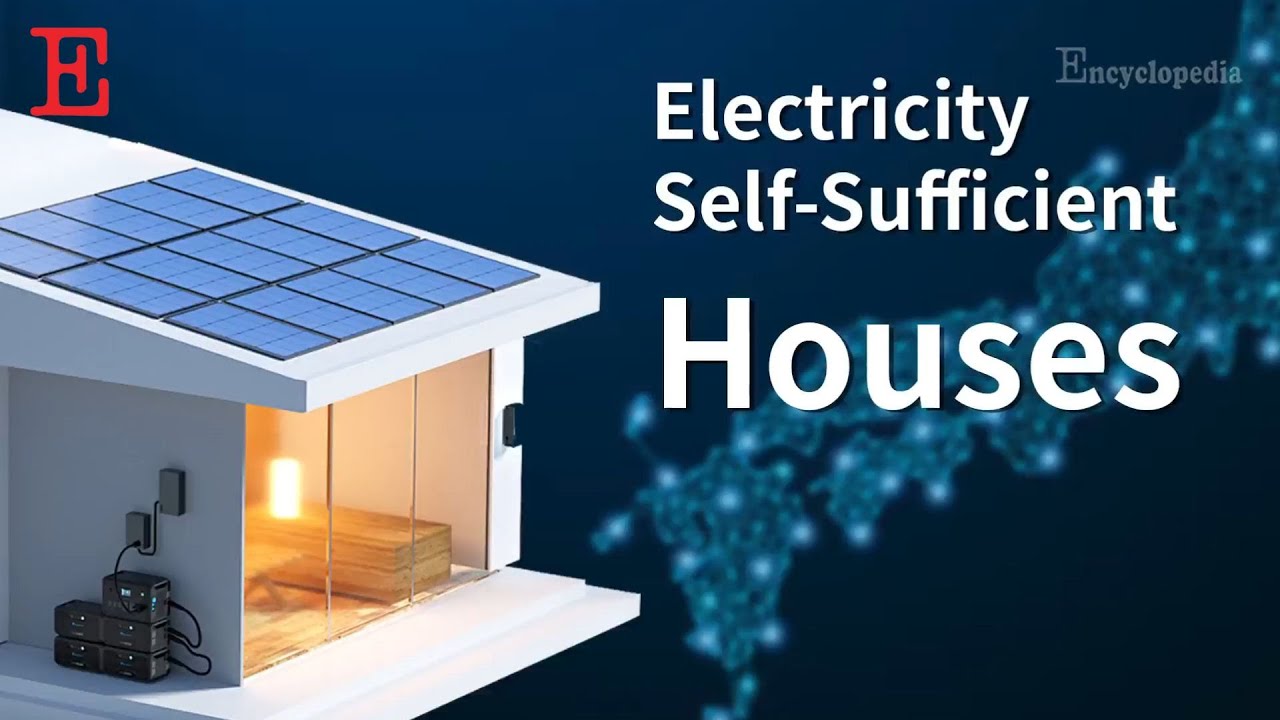 【Energies】Transform Your Home into a Self-Sufficient Powerhouse! - YouTube