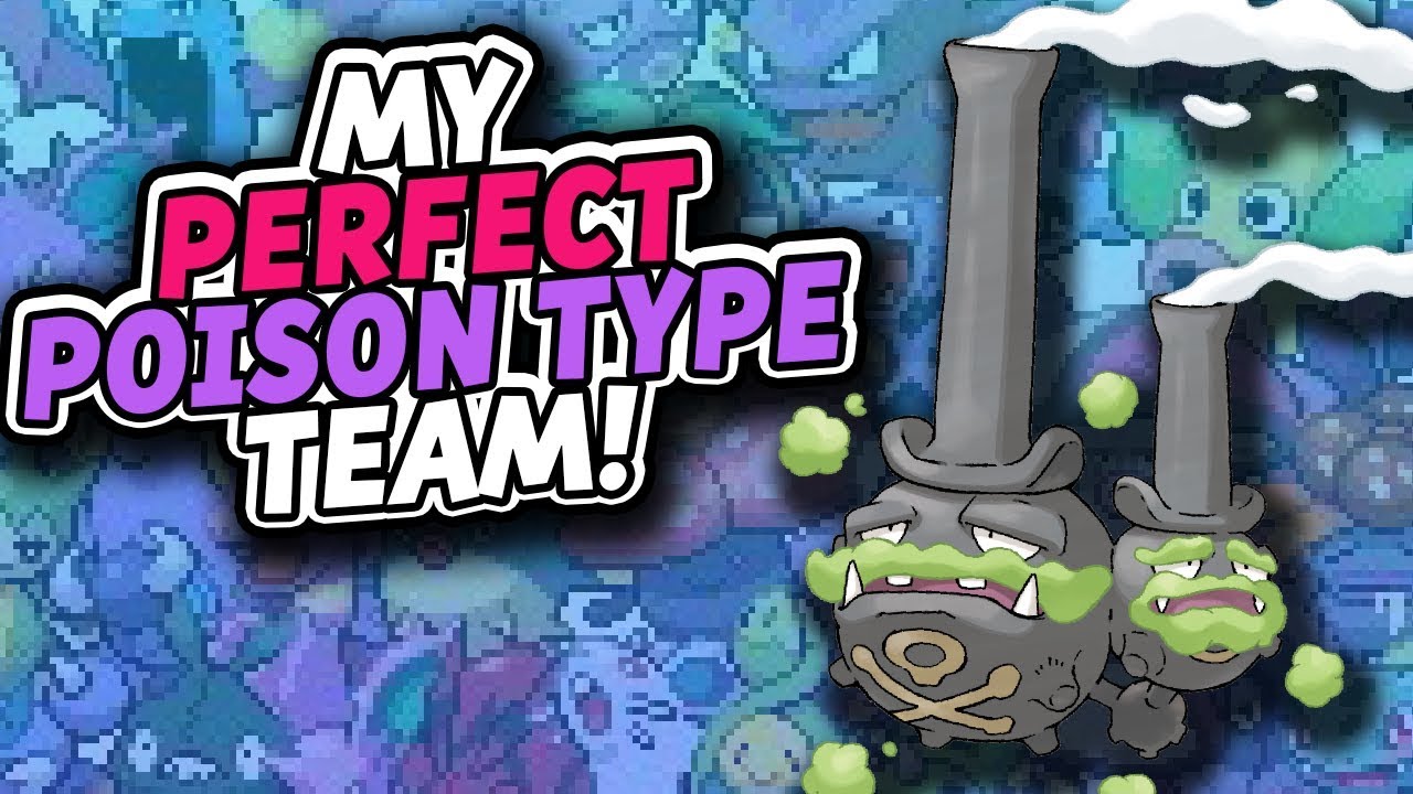 My PERFECT Poison Type Pokemon Team For Sword and Shield! - YouTube