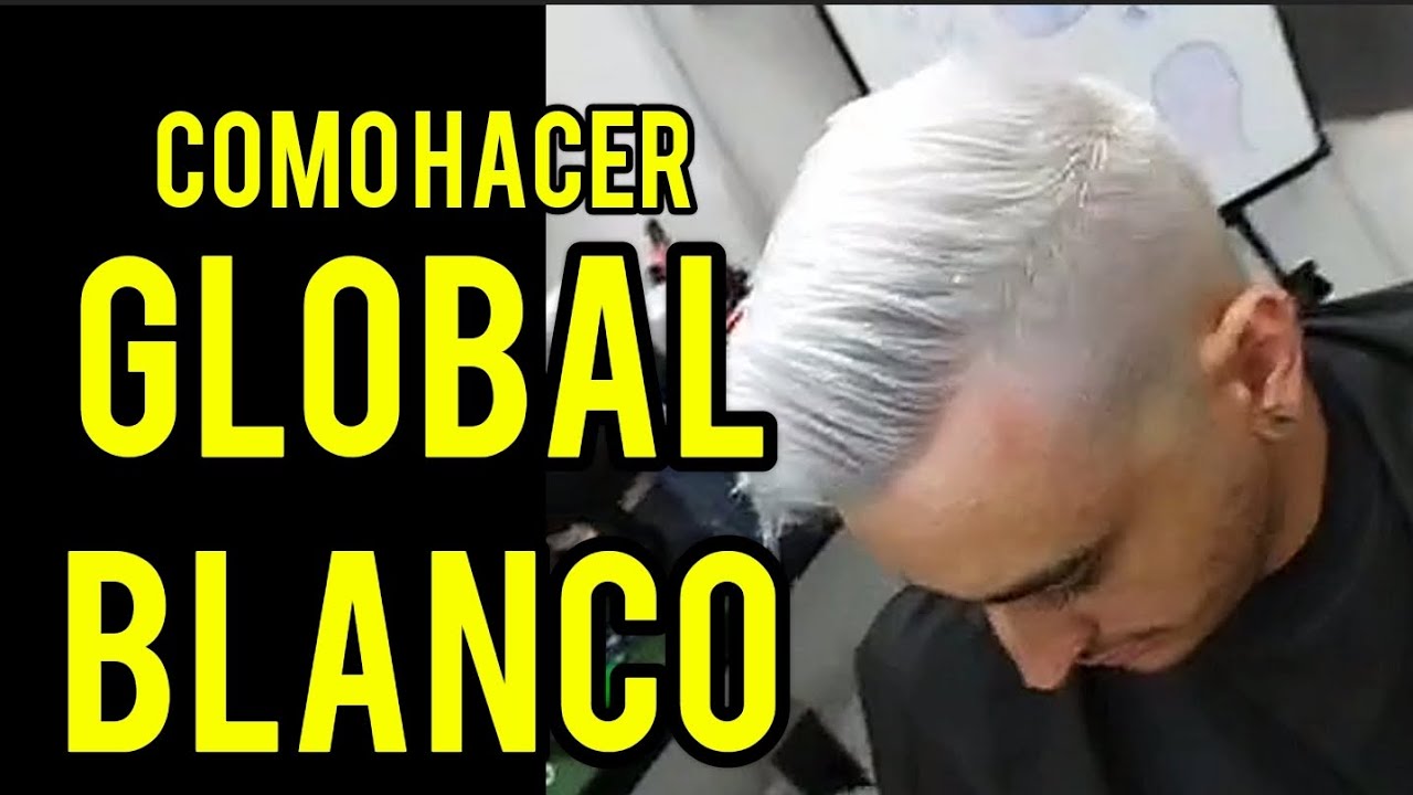 COMO HACER GLOBAL BLANCO PLATINADO 🥶🧊 EXPLICADO PASO A PASO TUTORIAL ...