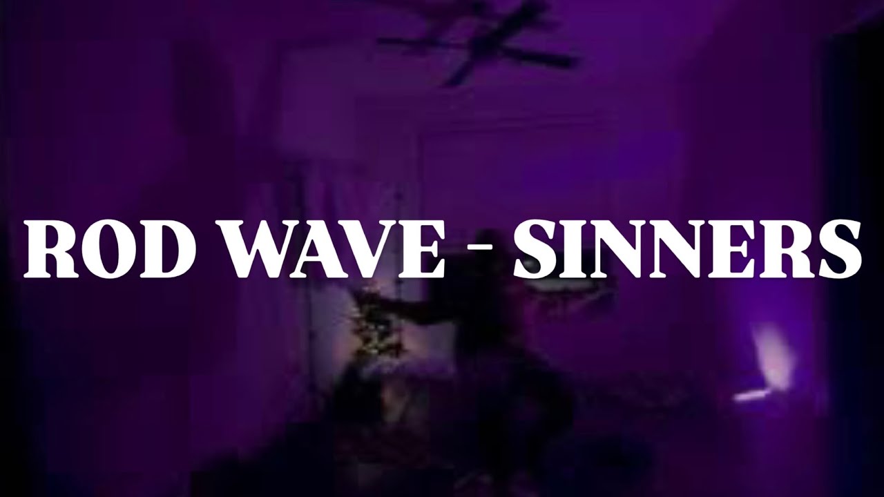 ROD WAVE - SINNERS (AMIX) - YouTube