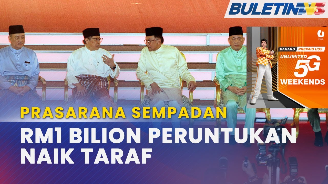 PRASARANA SEMPADAN | RM1 Bilion Bangun Prasarana Sempadan Sarawak, Sabah Dengan Kalimantan - YouTube