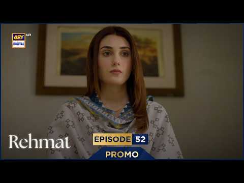 Rehmat Episode 52 | Promo | Junaid Khan | Hina Tariq | ARY Digital Drama